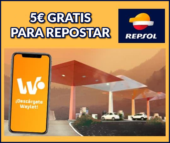 Repsol WAYLET te da 5€ para repostar y 3€ adicionales si eres nuevo ...